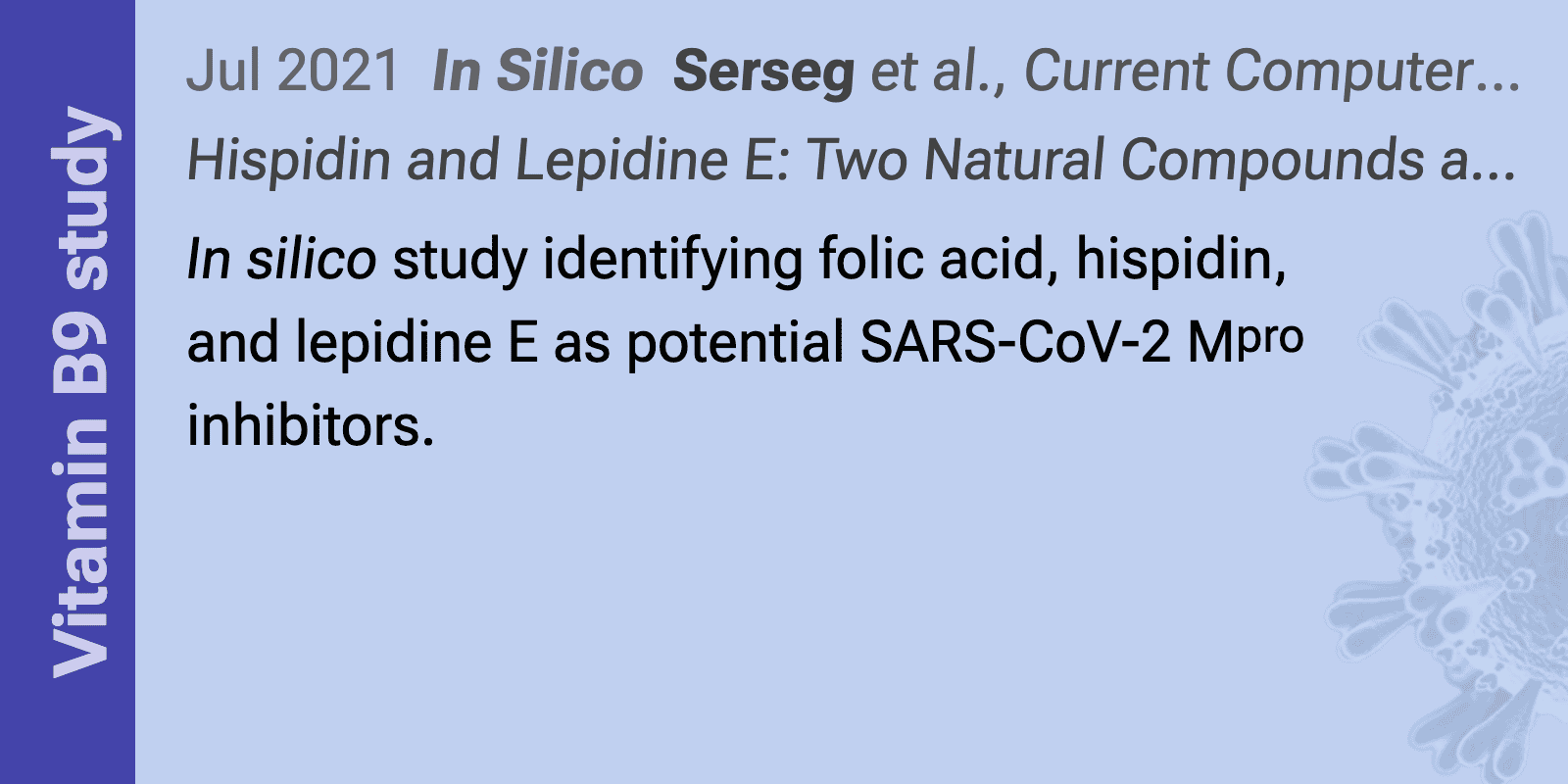 Serseg: Hispidin and Lepidine E: Two Natural Compounds and Folic Acid ...